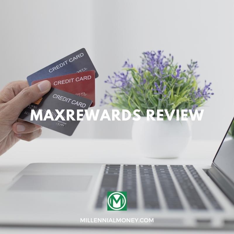 MaxRewards Review 2023 | Credit Card Spend & Reward Tracker
