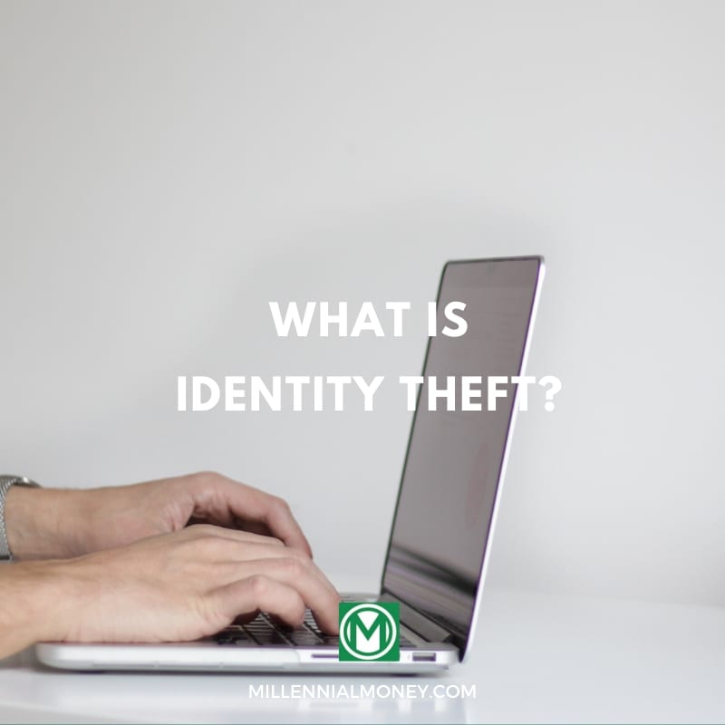 Identity Theft | What is Identity Theft and How To Guard Against It