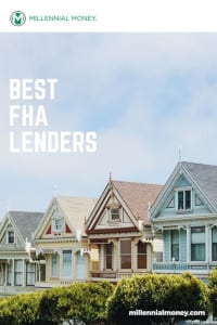 10 Best FHA Mortgage Lenders in 2020 | Millennial Money
