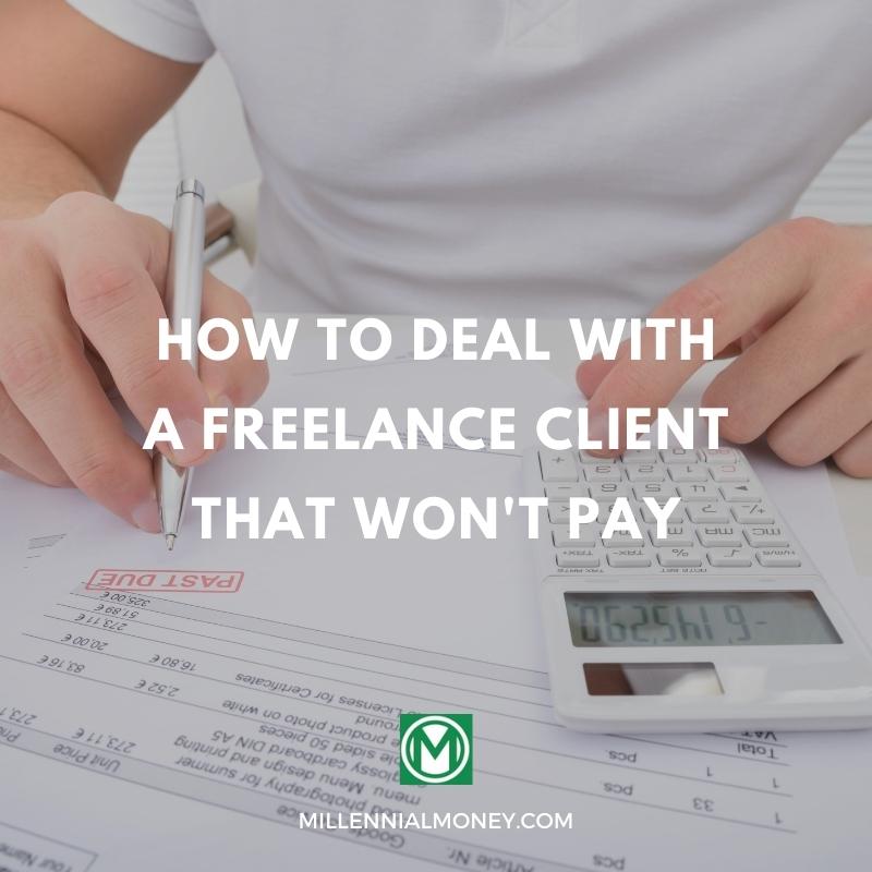 8 Steps to Dealing with a Freelance Client that Won't Pay
